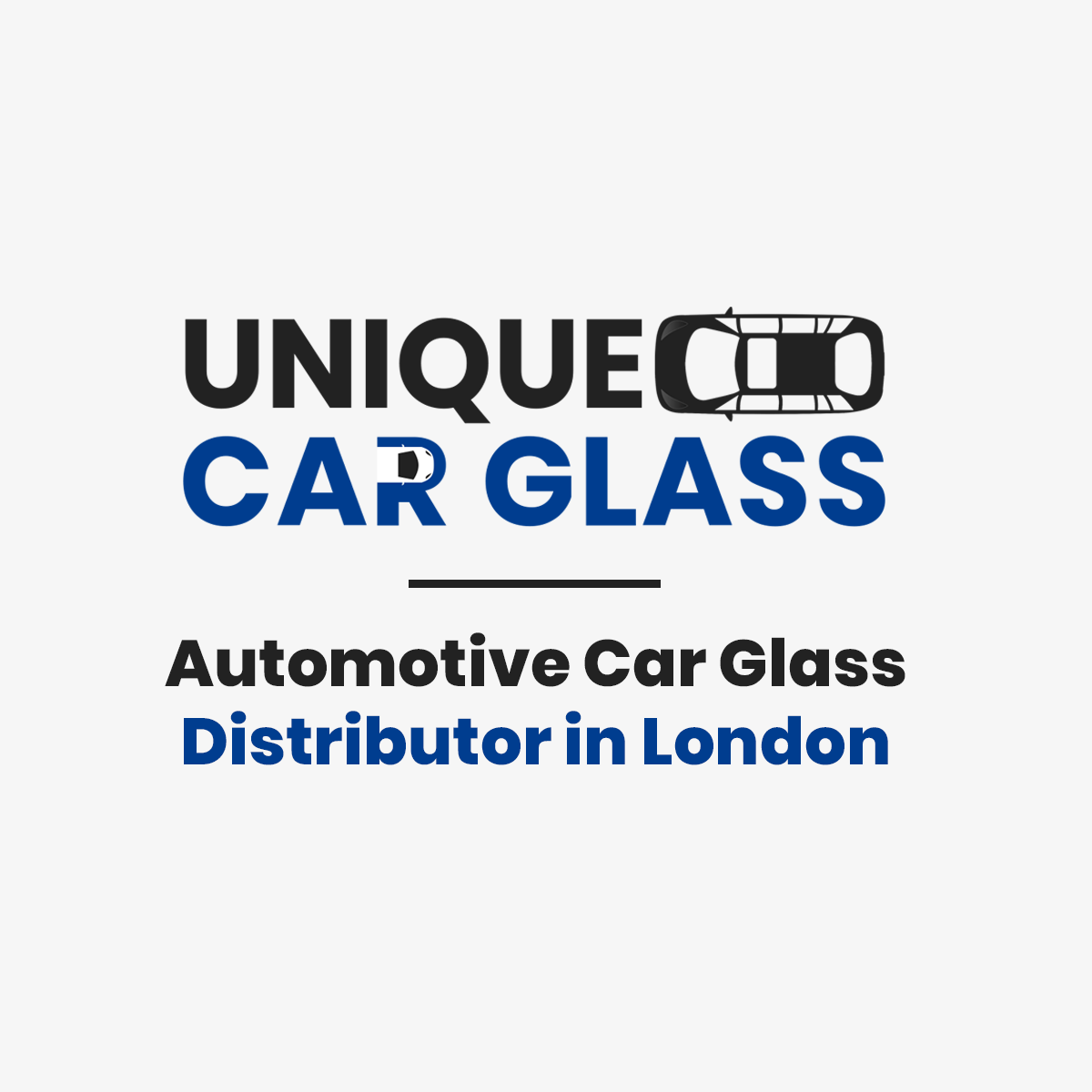 London Car Glass Distributor - Unique Car Glass London